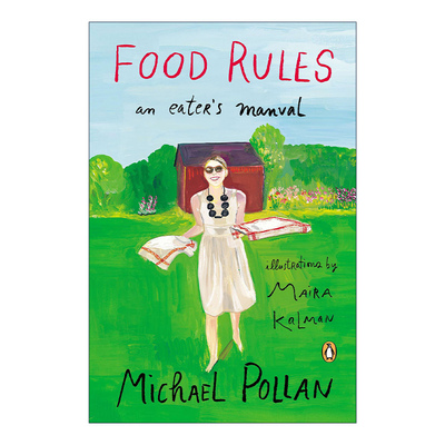 英文原版 Food Rules Illustrated Ed 饮食规则 83条日常实践的简单饮食方针 插图版 Michael Pollan 英文版 进口英语原版书籍