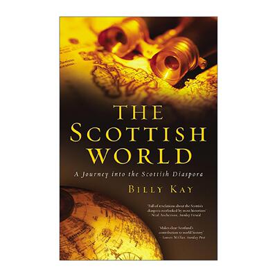 英文原版 The Scottish World 苏格兰侨民之旅 苏格兰人的全球印记 Billy Kay 英文版 进口英语原版书籍
