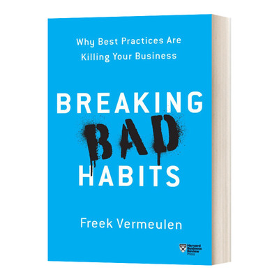 英文原版 Breaking Bad Habits Why Best Practices Are Killing Your Business 打破坏习惯 英文版 进口英语原版书籍