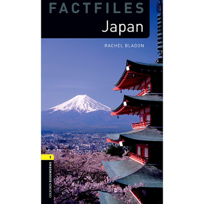 Oxford Bookworms Library Factfiles: Level 1: Japan 牛津书虫分级读物1级：走进日本（英文原版）