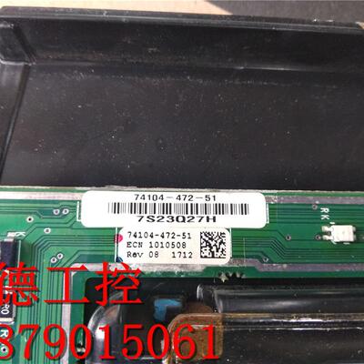 74104-472-51 二手现货 测试好