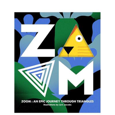 【现货】缩放-穿越三角形的史诗之旅 ZOOM Through Triangles 英文儿童艺术启蒙
