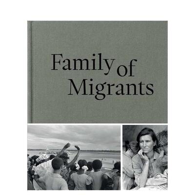 【预售】移民家庭 Family of Migrants 原版英文摄影作品集纪实