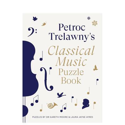 【预售】特里洛尼的古典音乐谜题书 Petroc Trelawny's Classical Music Puzzle Book ，原版英文生活综合 善本图书