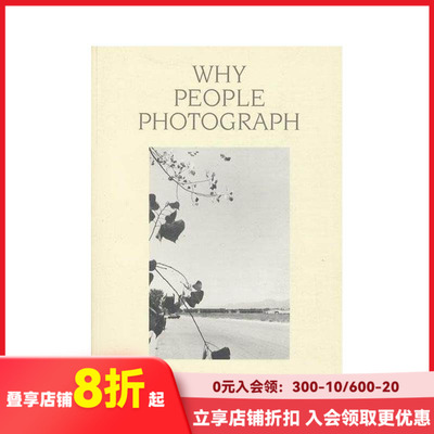 【现货】摄影集 罗伯特·亚当斯：我们为何摄影 Robert Adams: Why People Photograph 原版英文艺术作品集 善本图书