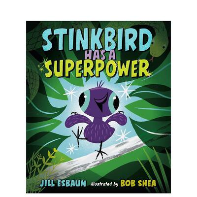 【预售】Stinkbird Has A Superpower,臭鸟有超能力 英文原版图书籍