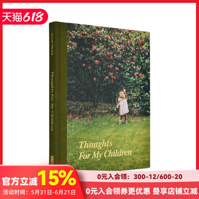 【现货】斯科特·米德：给孩子们的箴言 Scott Mead: Thoughts For My Children 原版英文摄影