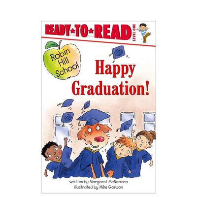 【现货】毕业快乐（全彩插图） Happy Graduation! 原版英文儿童分阶阅读 善本图书