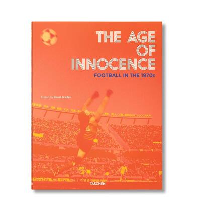 【现货】[TASCHEN]The Age of Innocence Football in the 1970s