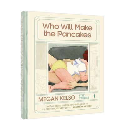 【预售】【2023哈维奖年度*佳图书】谁来做煎饼：五个故事 Who Will Make The Pancakes : Five Stories 原版英文漫画 善本图书