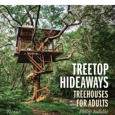【现货】树上藏身处：成年人的树屋 Treetop Hideaways : Treehous