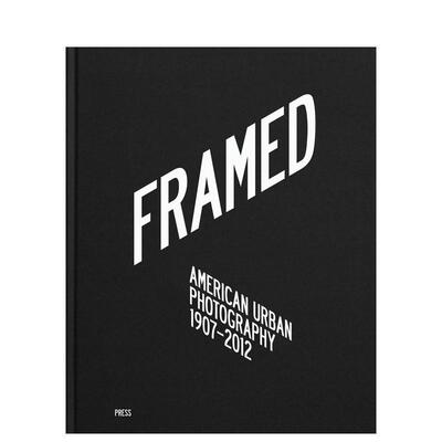 【预售】取景：美国都市摄影 Framed: American Urban Photography 原版英文摄影作品集