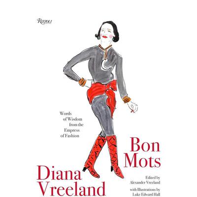 【现货】Diana Vreeland 黛安娜·弗里兰:时尚皇后的智慧之言 英文原版时尚生活 善本图书