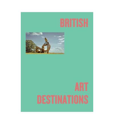 【现货】英伦艺术巡礼 British Art Destinations 原版英文艺术画册画集 艺术地标深度解析