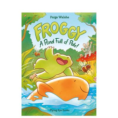 【预售】青蛙小克：池塘好友记 Froggy : A Pond Full of Pals! 原版英文儿童漫画