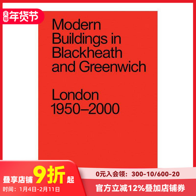 【预售】布莱克希斯与格林威治的现代建筑：伦敦1950-2000 Modern Buildings in Blackheath and Greenwich 英文建筑设计 善本图书