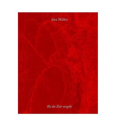 【预售】亚历克斯?米勒 Alex Müller 原版英文艺术画册画集