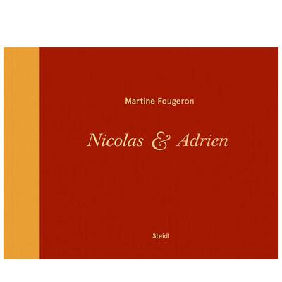 【预售】马蒂内福格容/尼古拉斯和阿德里安 Martine Fougeron / Nicolas et Adrien 原版英文摄影作品集 善本图书