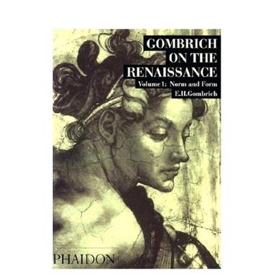 【预售】贡布里希论文艺复兴：规范与形式（第 1 卷） Gombrich on the Renaissance 原版英文艺术画册画集