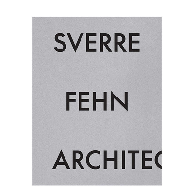 【预售】斯维勒·费恩：建筑作品 普利兹克奖得主 Sverre Fehn Architecture 挪威建筑大师 原版英文建筑设计 (预计9月出版)