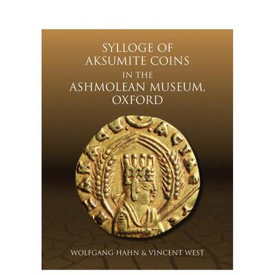 【预售】阿什莫林博物馆藏：埃及诸王朝货币 Sylloge of Islamic Coins in the Ashmolean: v. 6 原版英文艺术画册画集 善本图书