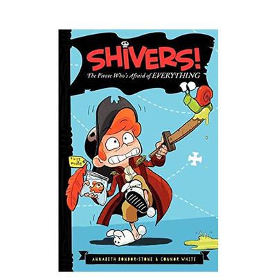 【现货】颤抖吧!那个什么都害怕的海盗 Shivers!: The Pirate Who’s Afraid of Everything 原版英文儿童分阶阅读