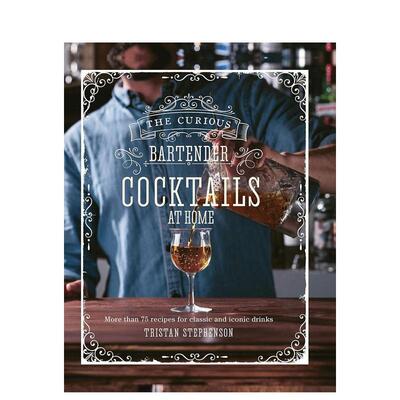 【现货】好奇的调酒师：在家自制鸡尾酒 The Curious Bartender: Cocktails At Home 英文原版饮酒基酒创意饮品 善本图书