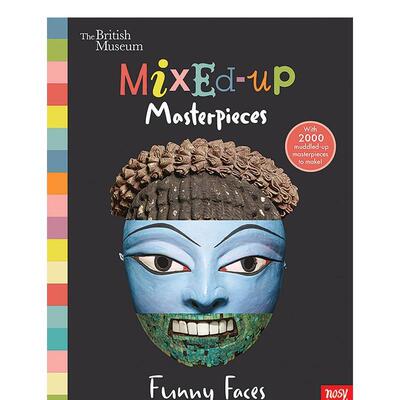 【预售】大英博物馆：滑稽的面孔 British Museum: Mixed-Up Masterpieces， Funny Faces 原版英文儿童趣味 善本图书