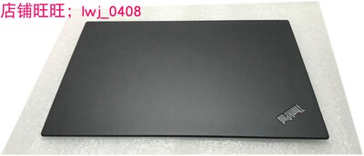 T480A壳屏后盖T470外壳