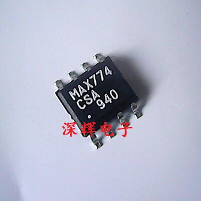 贴片 MAX774CSA MAX774ESA DC -DC控制器 SOP-8封装 可直拍