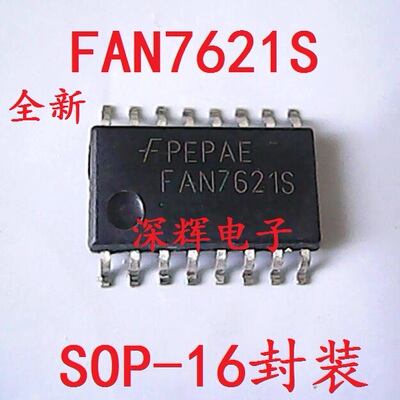 【深辉电子】贴片 FAN7621S 全新液晶电源IC芯片 SOP-16 可直拍