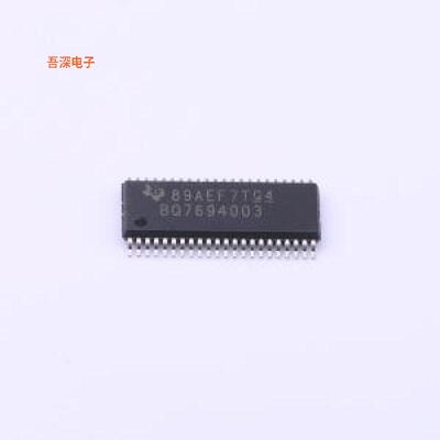 BQ7694003DBTR 原装|正品TSSOP-44-EP-4.4mm