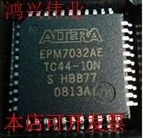全新EPM7032AETC44EPM7032AETC44-10N EPM7032AETC44-7N原装现货