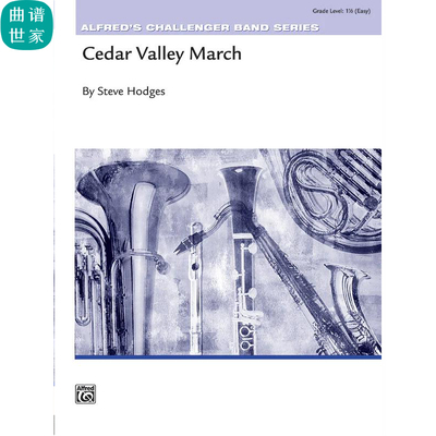 管乐团 雪松谷进行曲 Cedar Valley March2级学生乐团总谱分谱MP3