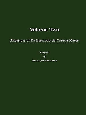 【预售】Ancestors of Dr Bernardo de Urrutia Matos
