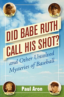 【预售】Did Babe Ruth Call His Shot?: And Other Unsolved