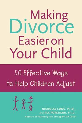 【预订】Making Divorce Easier on Your Child: 50 Effective