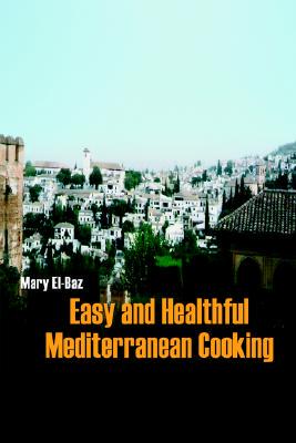 【预售】Easy and Healthful Mediterranean Cooking