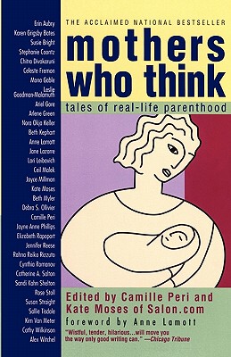 【预售】Mothers Who Think: Tales of Reallife Parenthood