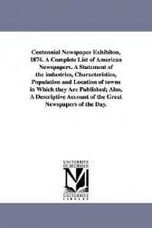 【预售】Centennial Newspaper Exhibiton, 1876. a Complete