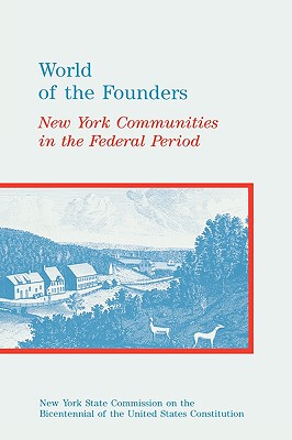 【预售】World of the Founders: New York Communities in the