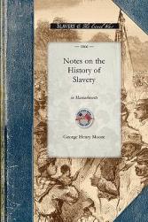 【预售】Notes on the History of Slavery in Massa