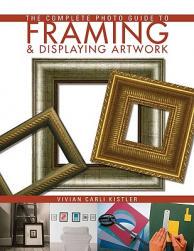 【预售】The Complete Photo Guide to Framing and Displaying