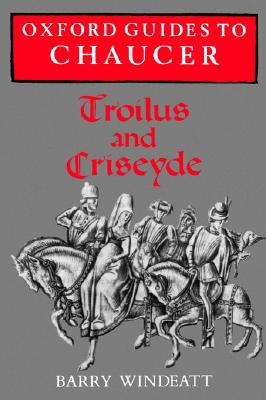 【预售】Oxford Guides to Chaucer: Troilus and Criseyde