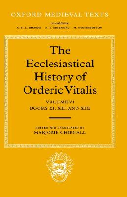 【预售】The Ecclesiastical History of Orderic Vital: Vol. 6.