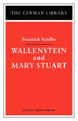 【预售】Wallenstein and Mary Stuart: Friedrich Schiller
