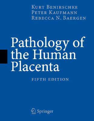 【预售】Pathology of the Human Placenta