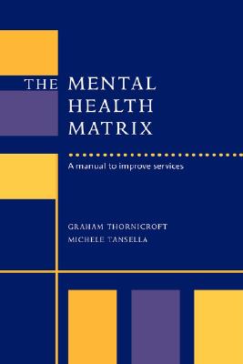 【预售】Mental Health Matrix: A Manual to Improve Services