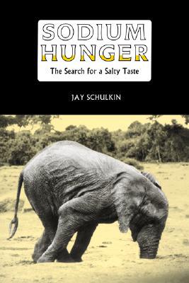 【预售】Sodium Hunger: The Search for a Salty Taste