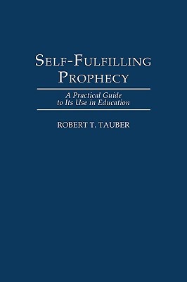 【预售】Self-Fulfilling Prophecy: A Practical Guide to Its